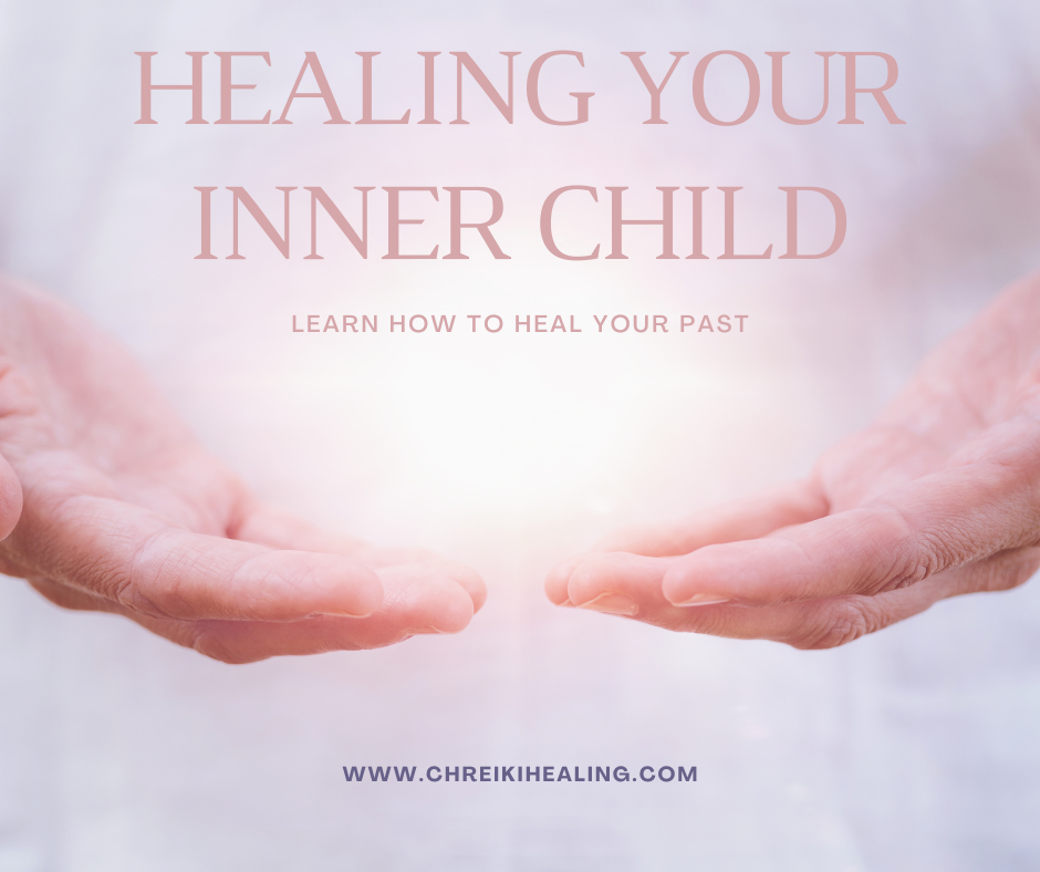 Embracing Your Inner Child: Healing the Wounds of the Past - Ch Reiki ... Embracing Your Inner Child: Healing the Wounds of the Past - Ch Reiki ...